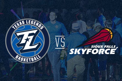 Texas Legends vs Sioux Falls Skyforce | Comerica Center